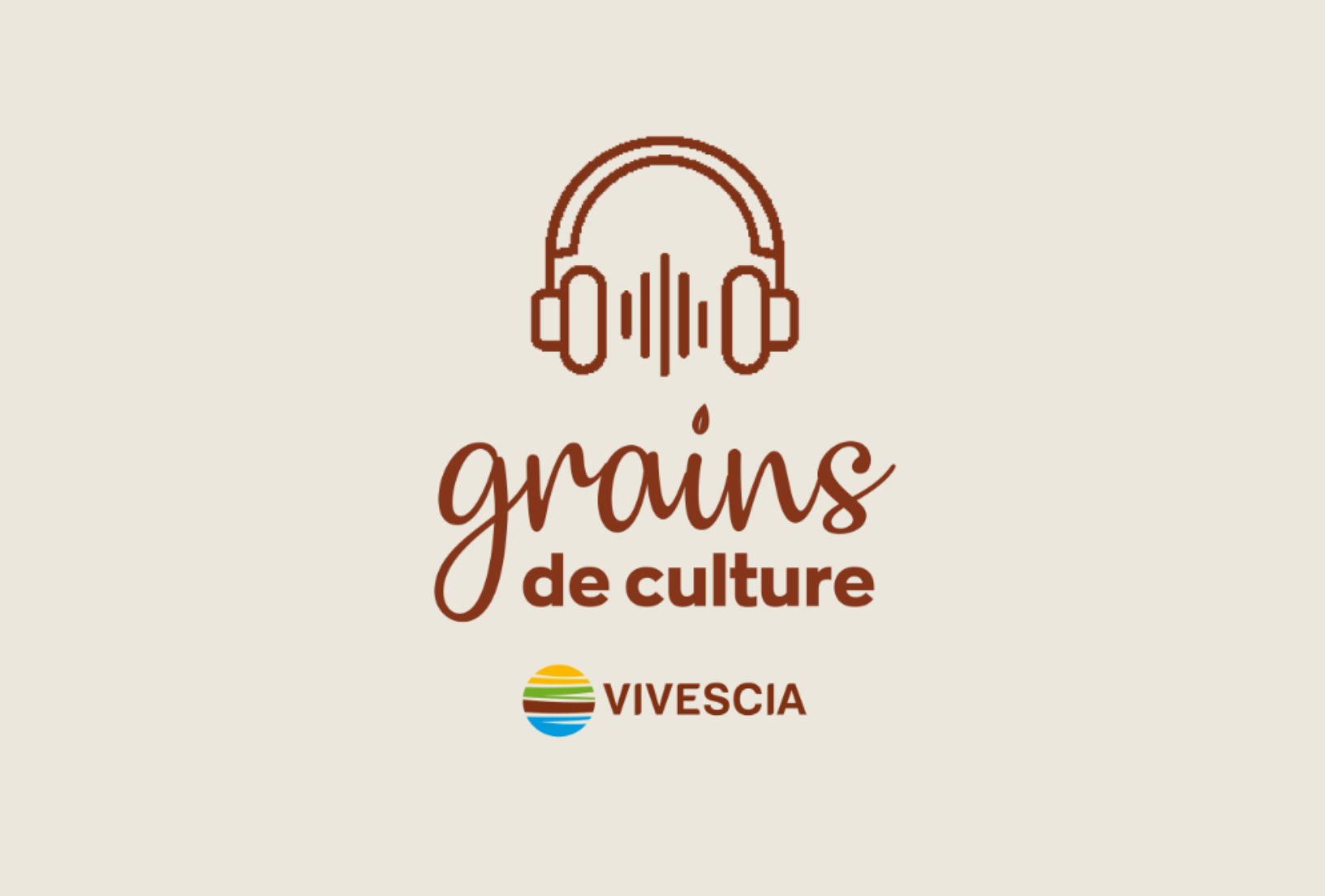 Grains de culture | VIVESCIA Grains de culture | VIVESCIA